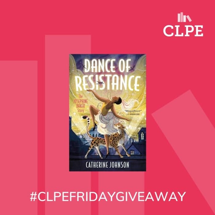Win Dance of Resistance: The Josephine Baker Story by Catherine Johnson