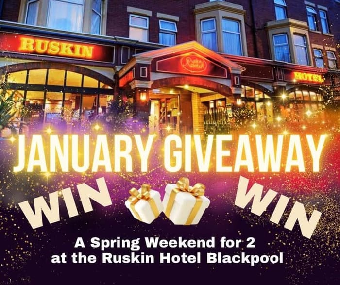Win a Spring Weekend (March, April) at the Fabulous Ruskin Hotel, Blackpool